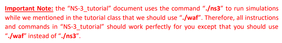 Solved Important Note: the "NS-3_tutorial" document uses the | Chegg.com