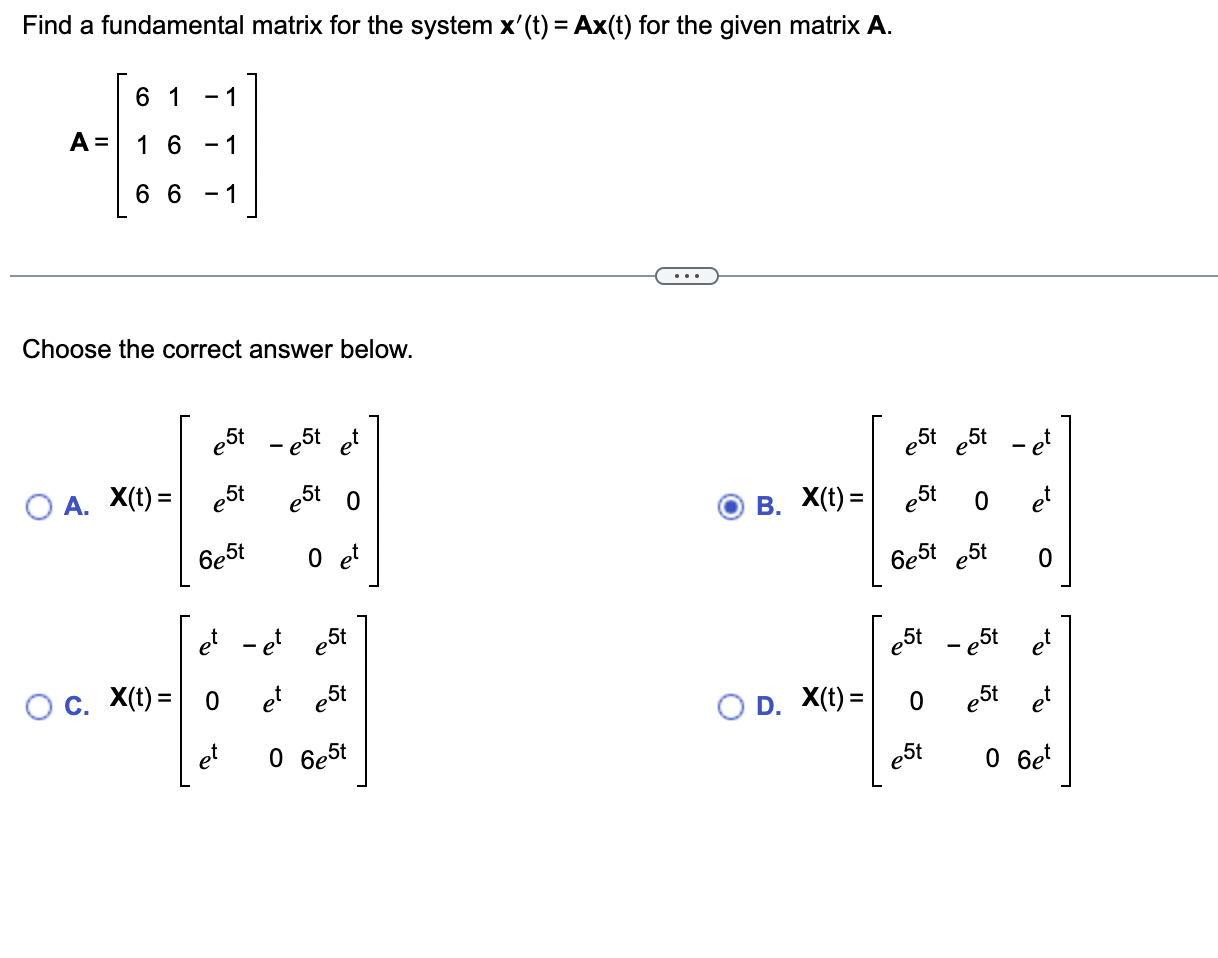 Solved Find a fundamental matrix for the system x′(t)=Ax(t) | Chegg.com