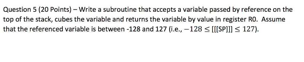 Question 5 20 Points Write A Subroutine That