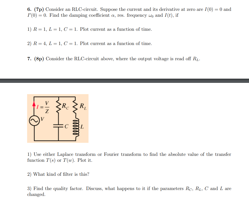 Solved 6. (7p) Consider an RLC-circuit. Suppose the current | Chegg.com