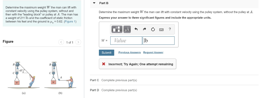 Answered Part B Determine The Maximum Weight W The Man Can