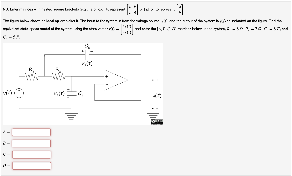 Solved NB: Enter matrices with nested square brackets | Chegg.com