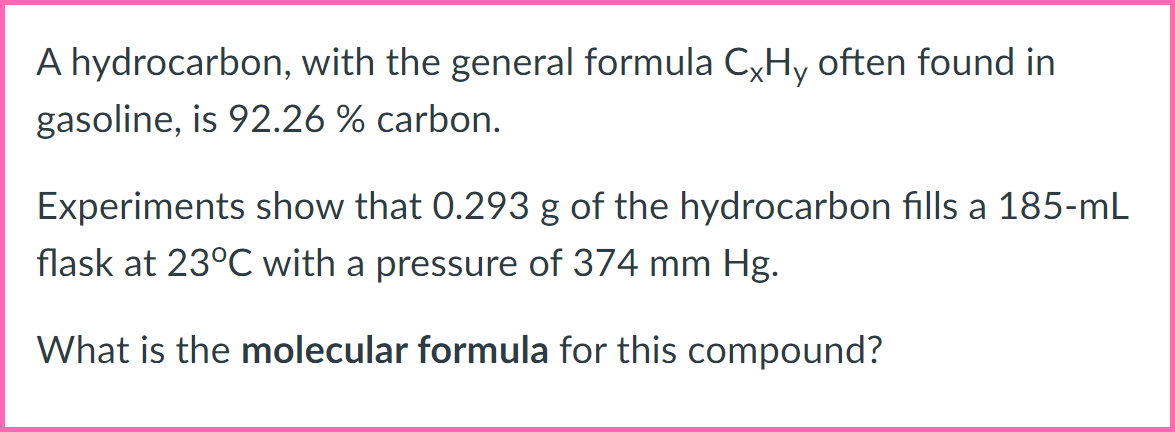 Solved A hydrocarbon, with the general formula CxHy often | Chegg.com