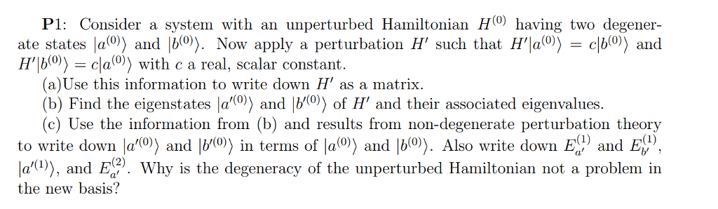 Solved P1: Consider a system with an unperturbed Hamiltonian | Chegg.com