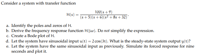 Solved Consider a system with transfer function 100(8 + 9) | Chegg.com