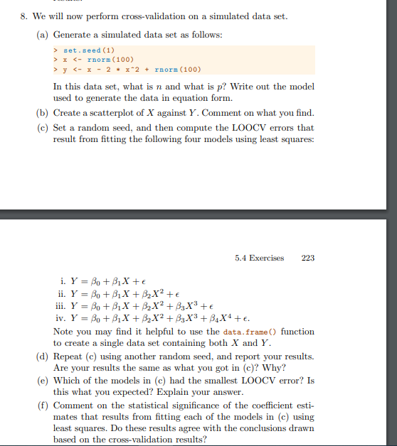 Solved 3. We now review k-fold cross-validation. (a) Explain | Chegg.com