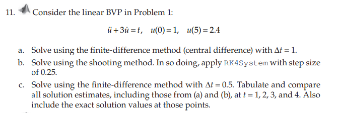 Solved 11. Consider the linear BVP in Problem 1: i+3x =t, | Chegg.com