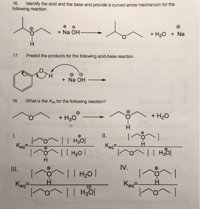 Solved 16. Identify the acid and the base and provide a | Chegg.com