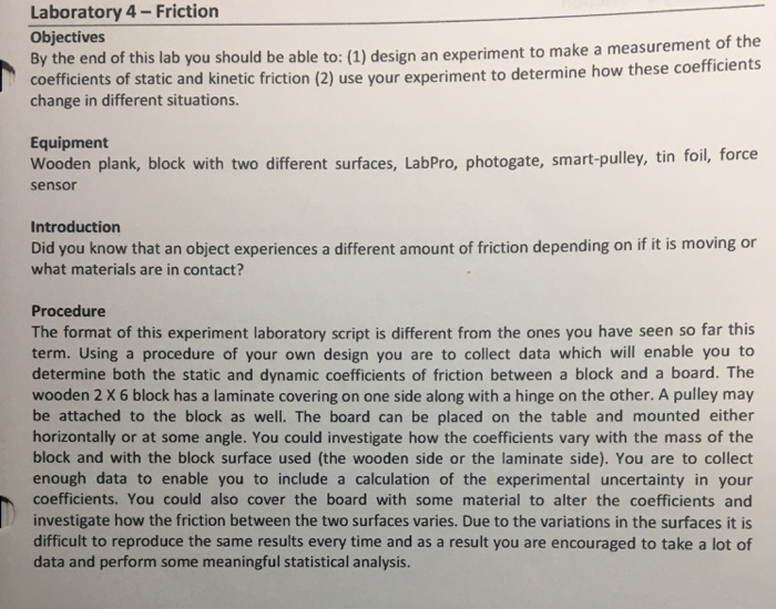 Laboratory 4- Friction Objectives By the end of this | Chegg.com