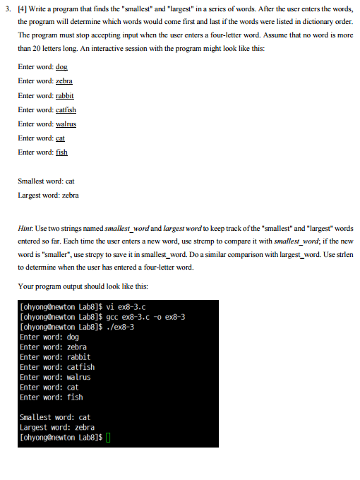Solved 4 Write A Program That Finds The Smallest And 5475