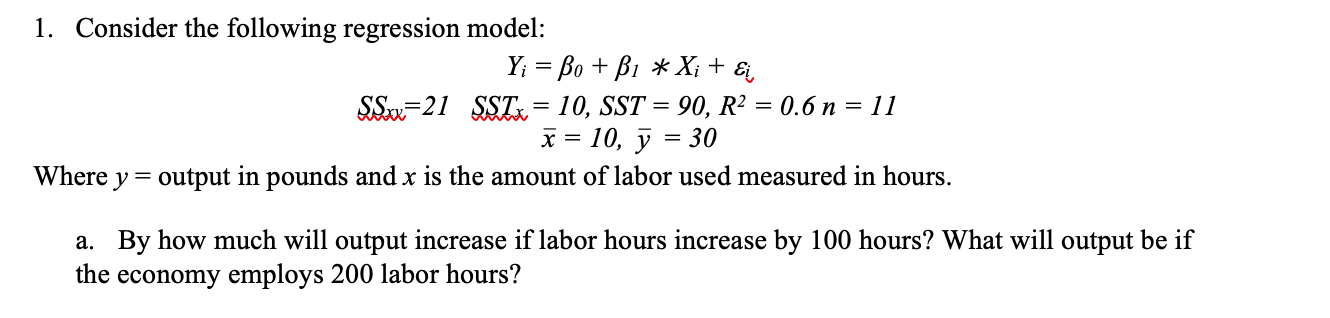 Solved 1. Consider the following regression model: Y; = Bo + | Chegg.com