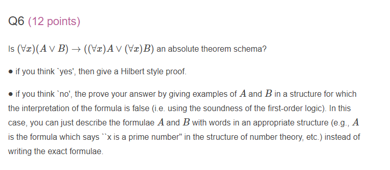 Solved Q6 (12 points) Is (Wx)(AV B) + ((Vx)AV (Vx)B) an | Chegg.com