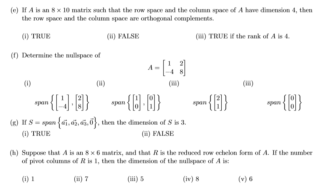Solved (e) If A is an 8 x 10 matrix such that the row space | Chegg.com