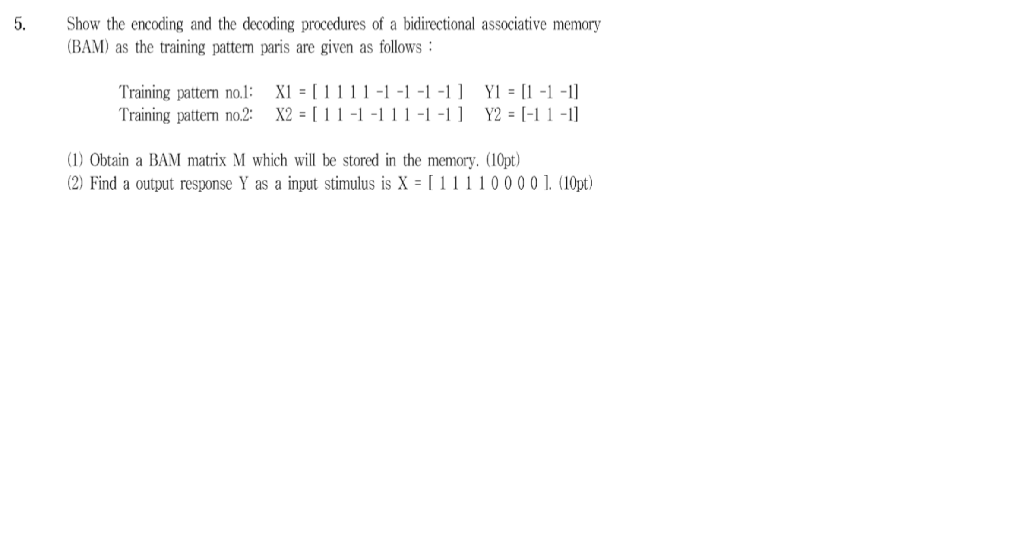 5. Show the encoding and the decoding procedures of a | Chegg.com