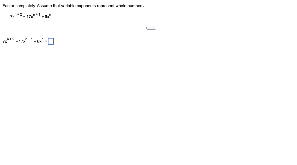 Solved Factor completely. Assume that variable exponents | Chegg.com