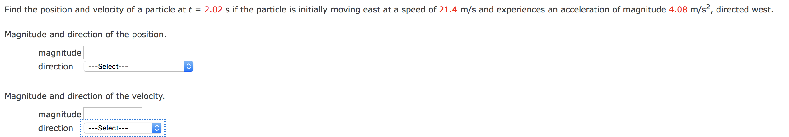 Solved Find the position and velocity of a particle at t = | Chegg.com