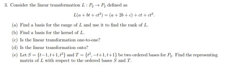 Solved 3. Consider the linear transformation L:P2→P2 defined | Chegg.com