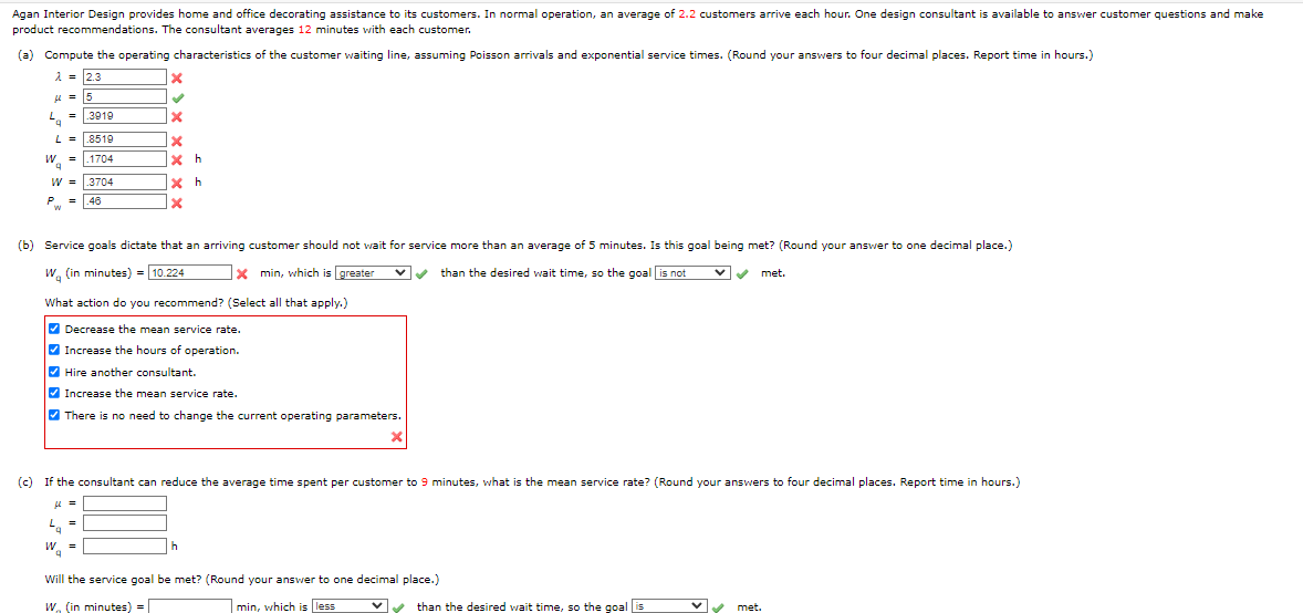 Solved Decrease the mean service rate. Increase the hours of | Chegg.com