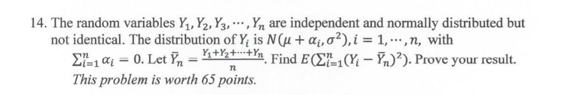 Solved 4. The random variables Y1,Y2,Y3,⋯,Yn are independent | Chegg.com