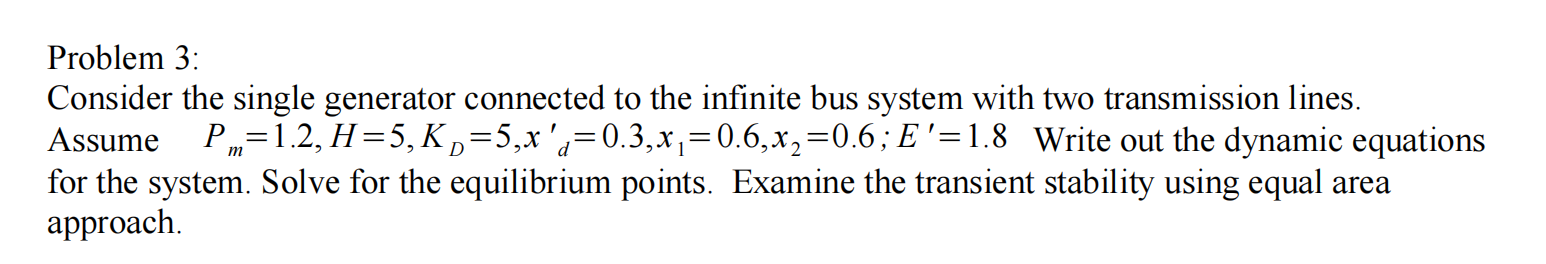 Solved Problem 3: Consider the single generator connected to | Chegg.com