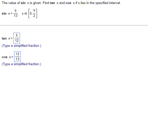 Solved The value of sinx is given. Find tanx and cosx if x | Chegg.com