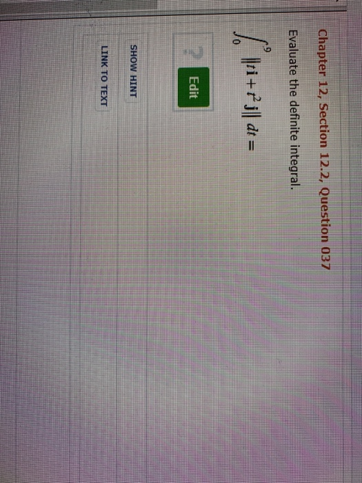 Solved Chapter 12, Section 12.2, Question 037 Evaluate the | Chegg.com