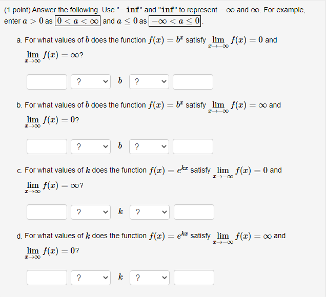 Solved (1 point) Answer the following. Use "-inf" and "inf" | Chegg.com