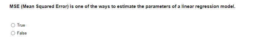 Solved MSE (Mean Squared Error) is one of the ways to | Chegg.com