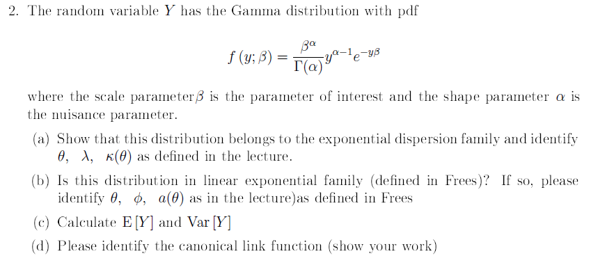 2. The random variable Y has the Gamma distribution | Chegg.com