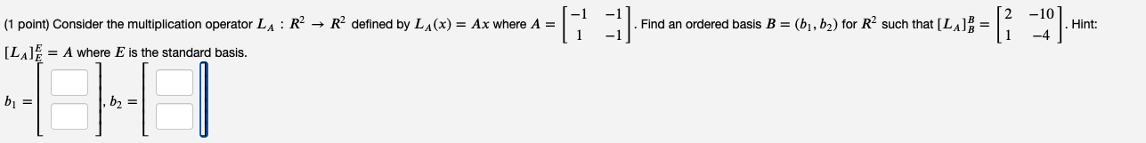 Solved -10 (1 point) Consider the multiplication operator | Chegg.com
