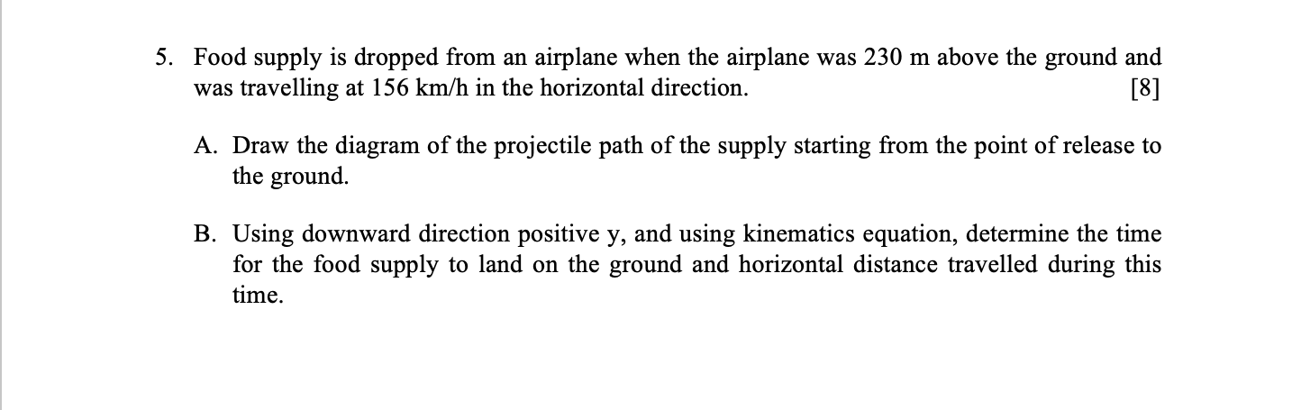 Solved 5. Food supply is dropped from an airplane when the | Chegg.com
