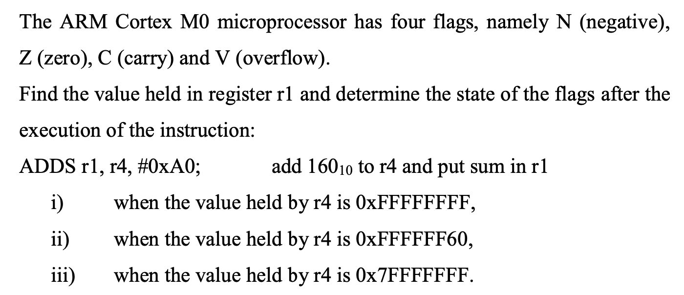 Solved The ARM Cortex MO microprocessor has four flags, | Chegg.com