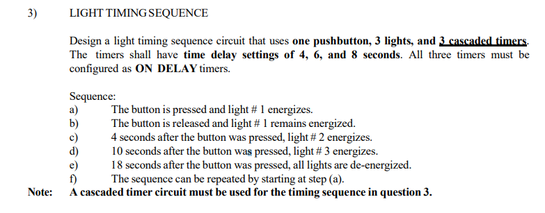 Solved LIGHT TIMING SEQUENCE Design a light timing sequence | Chegg.com