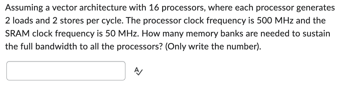 Solved Assuming a vector architecture with 16 processors, | Chegg.com