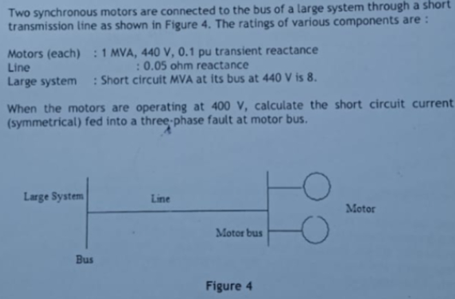 Two synchronous motors are connected to the bus of a | Chegg.com