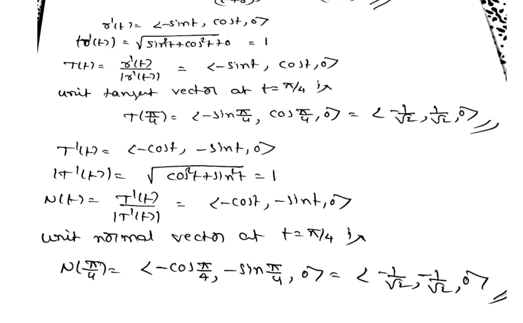 Solved For the curve given by r(t)=(cos(t), sin(t),1), find | Chegg.com