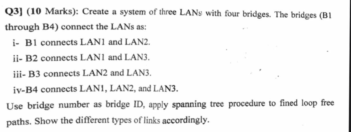 Solved Q3) (10 Marks): Create a system of three LANs with | Chegg.com