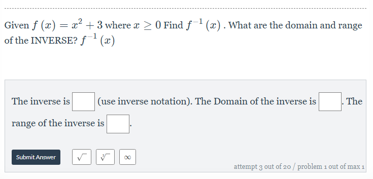 Solved Given f(x)=x2+3 where x≥0 Find f−1(x). What are the | Chegg.com