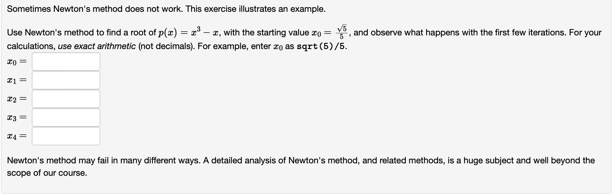 Solved Sometimes Newton's method does not work. This | Chegg.com