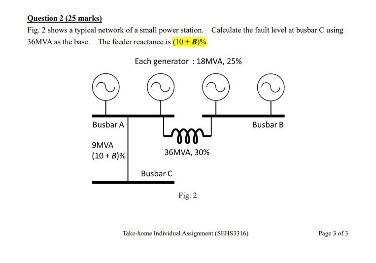 Solved Question 2 (25 marks) Fig. 2 shows a typical network | Chegg.com