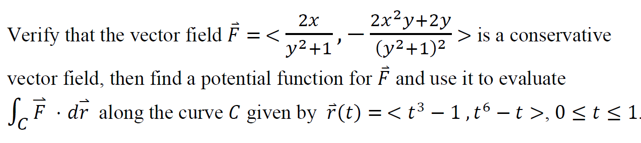 Solved Verify that the vector field F= | Chegg.com