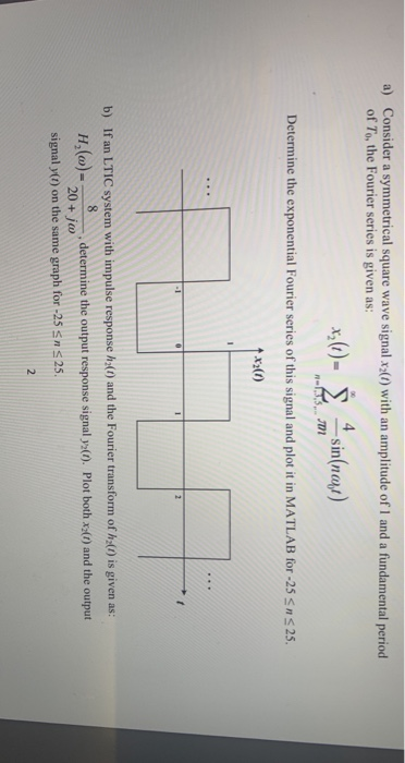 a) Consider a symmetrical square wave signal x() with | Chegg.com