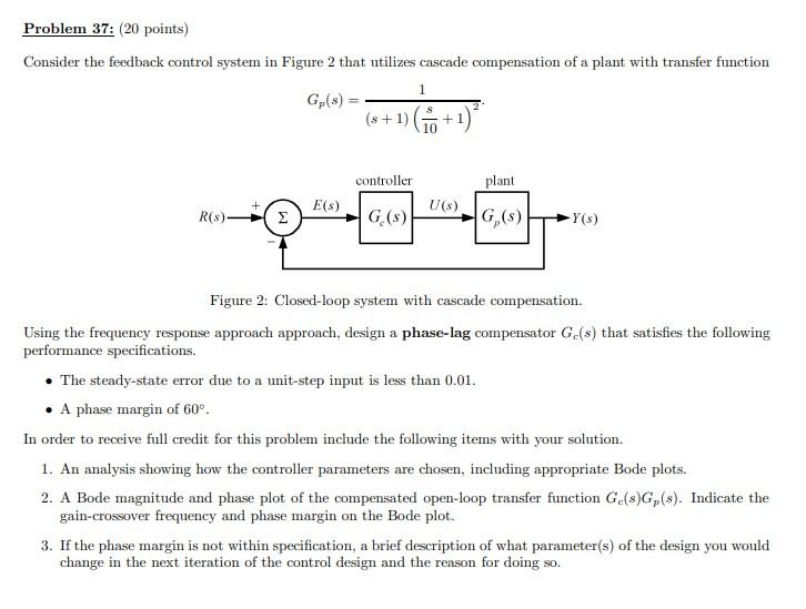 Solved Problem 37: 20 points) Consider the feedback control | Chegg.com