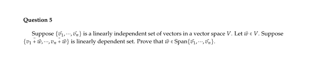Solved Suppose {v1,⋯,vn} is a linearly independent set of | Chegg.com