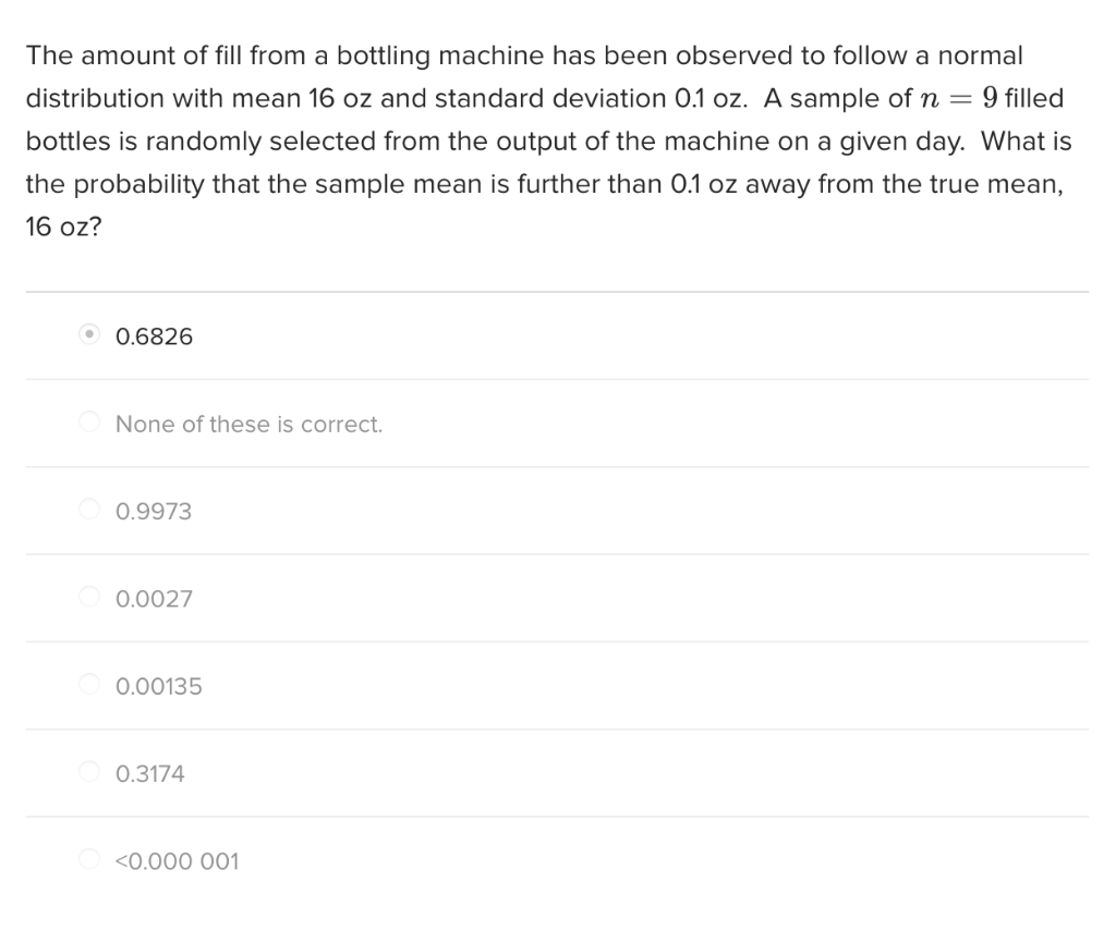Solved The amount of fill from a bottling machine has been | Chegg.com