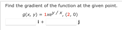 Solved Find the gradient of the function at the given point. | Chegg.com