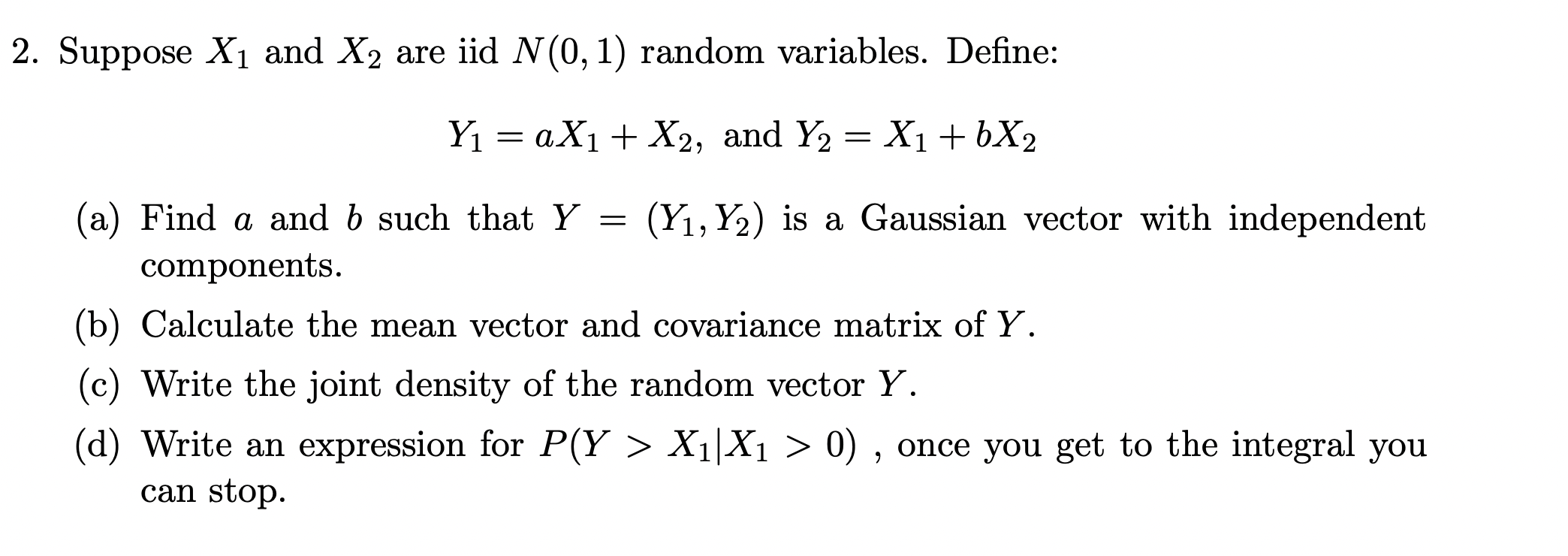 Solved 2. Suppose X1 and X2 are iid N(0, 1) random | Chegg.com