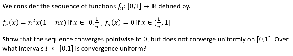Solved We Consider The Sequence Of Functions Fn 01 →r 