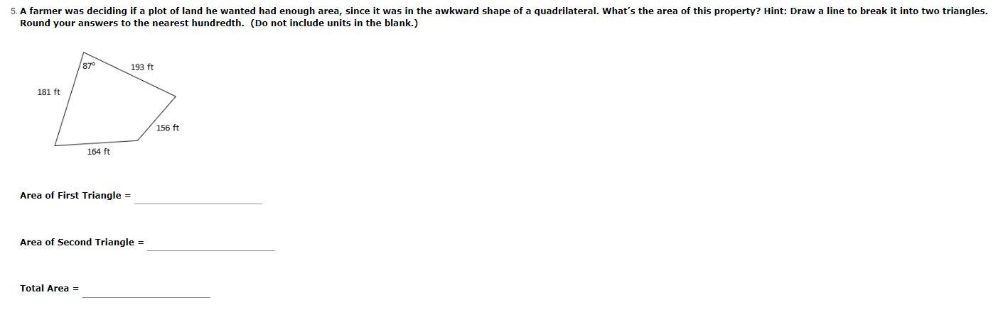 Solved 5. A farmer was deciding if a plot of land he wanted | Chegg.com