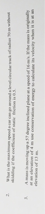 Solved 2 What is the maximum speed a car can go around a | Chegg.com